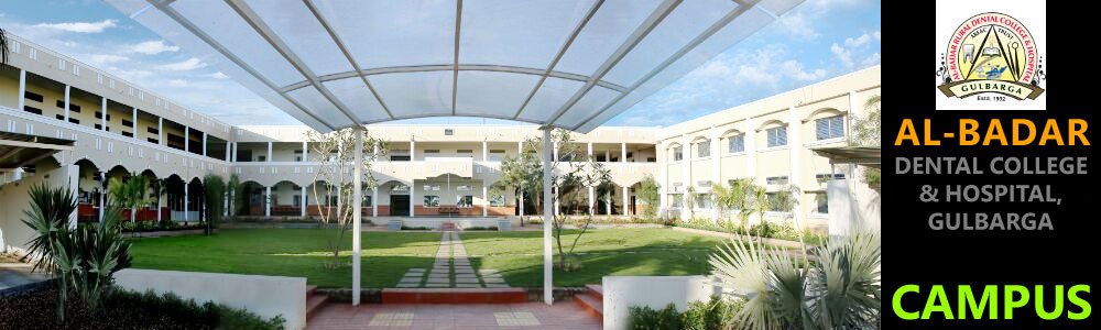 Al-Badar Rural Dental College & Hospital | Gulbarga | Karnataka ...