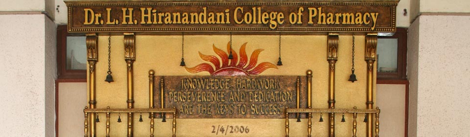 Dr. L. H. Hiranandani College of Pharmacy | Ulhasnagar | Maharashtra ...